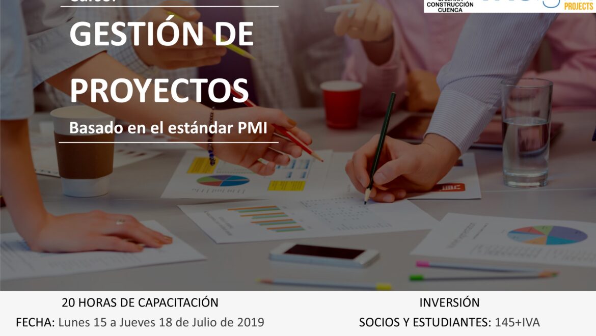 GESTIÓN DE PROYECTOS BASADO EN EL ESTÁNDAR DEL PMI - Cámara ...